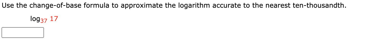 Solved Use the change-of-base formula to approximate the | Chegg.com
