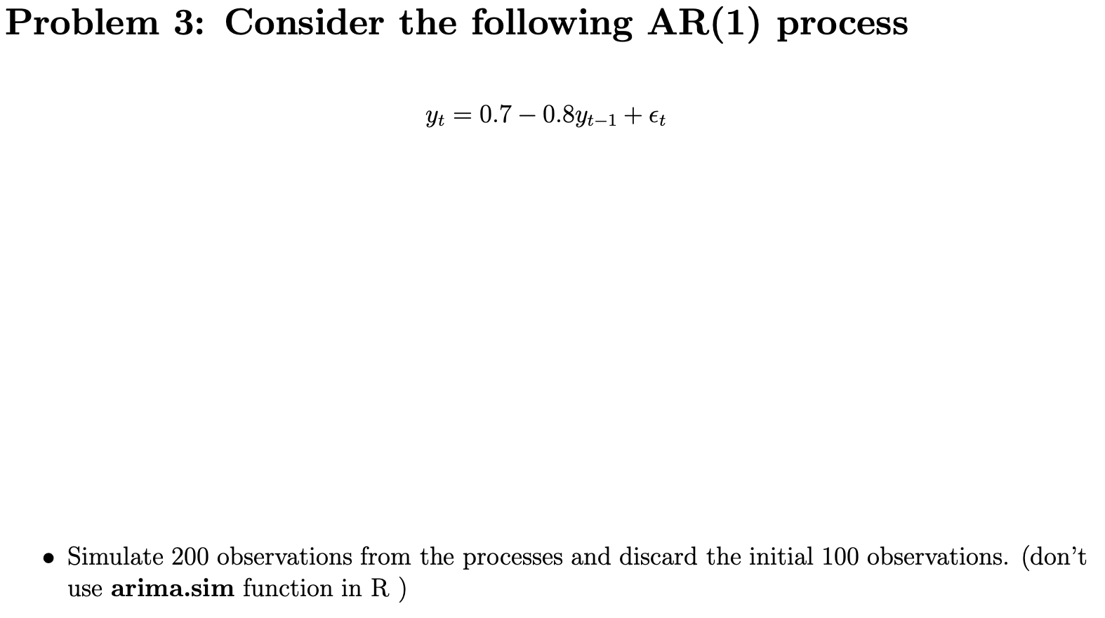 Solved Problem 3: Consider the following AR(1) process Yt = | Chegg.com