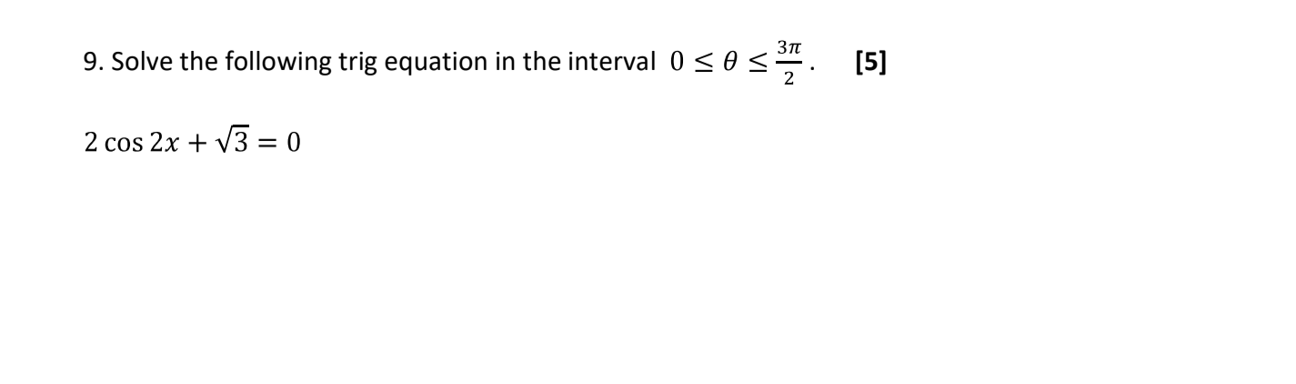 Solved Зп 9. Solve the following trig equation in the | Chegg.com