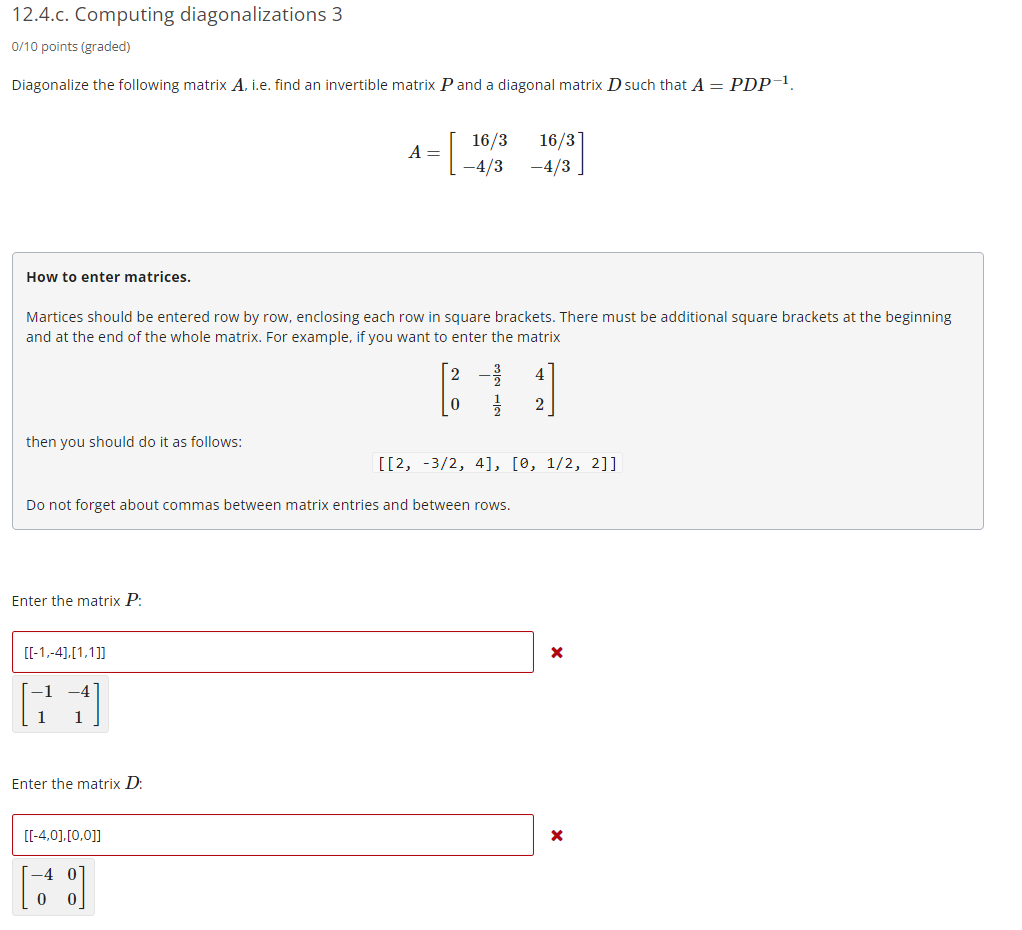 Solved 12.4.c. Computing diagonalizations 3 0/10 points | Chegg.com