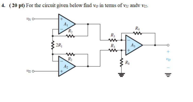Solved ( 20pt) For the circuit given below find vO in terms | Chegg.com
