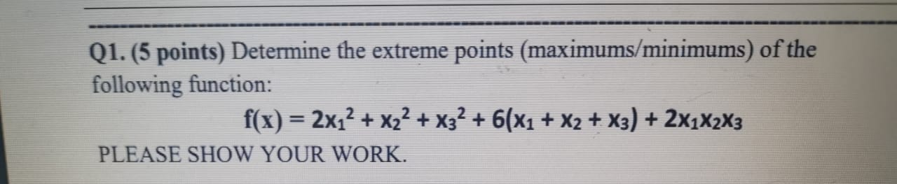 Solved Q1. (5 points) Determine the extreme points | Chegg.com