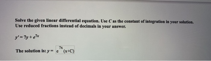 Solved Solve the given linear differential equation. Use C | Chegg.com