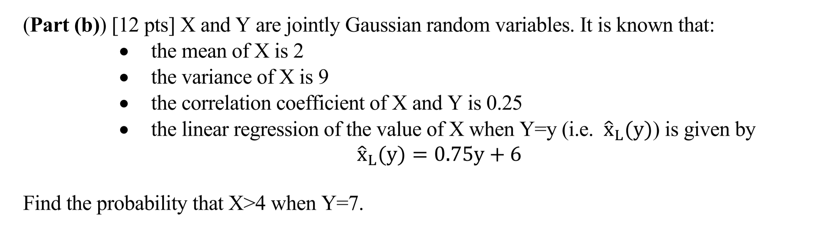 Solved (Part (b)) [12 pts] X and Y are jointly Gaussian | Chegg.com
