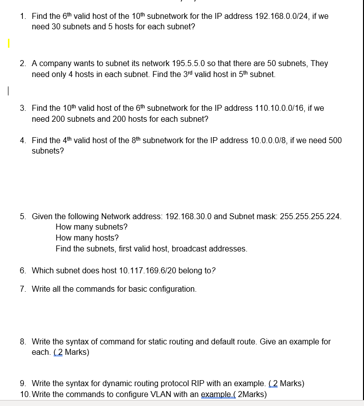 Solved 1. Find the 6th valid host of the 10th subnetwork for | Chegg.com