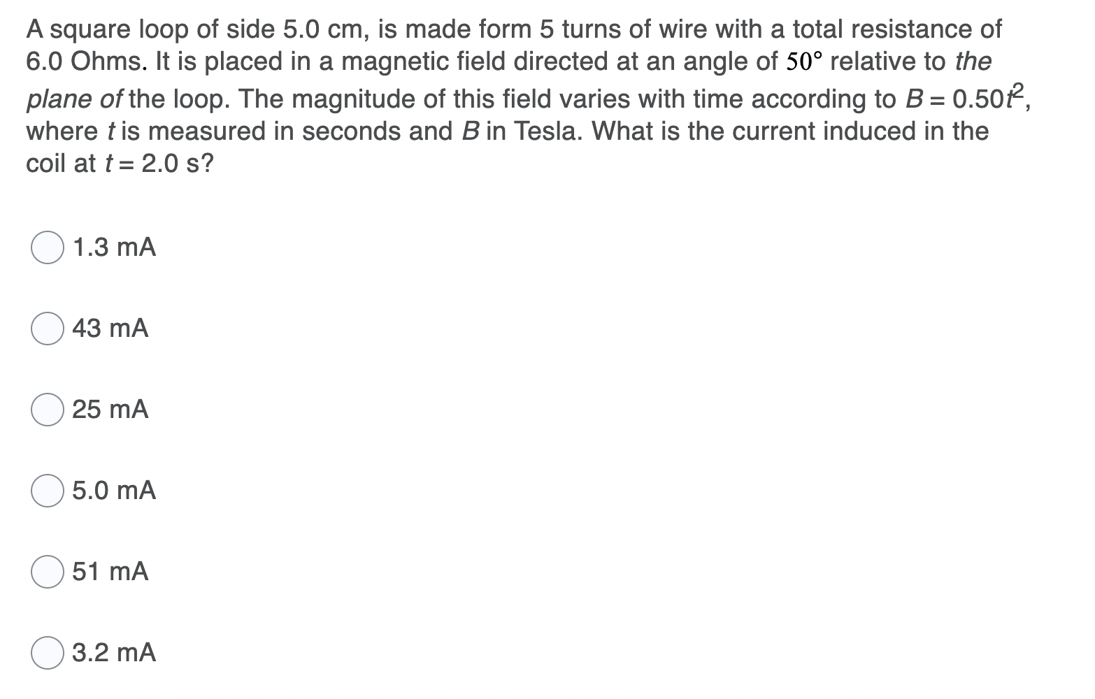 Solved A square loop of side 5.0 cm, is made form 5 turns of | Chegg.com