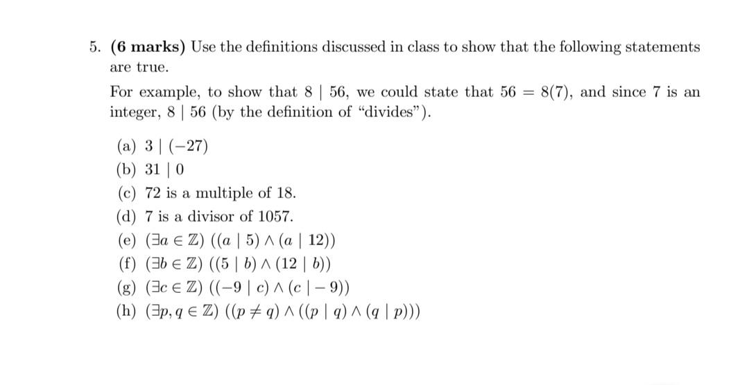 Solved 5. (6 marks) Use the definitions discussed in class | Chegg.com