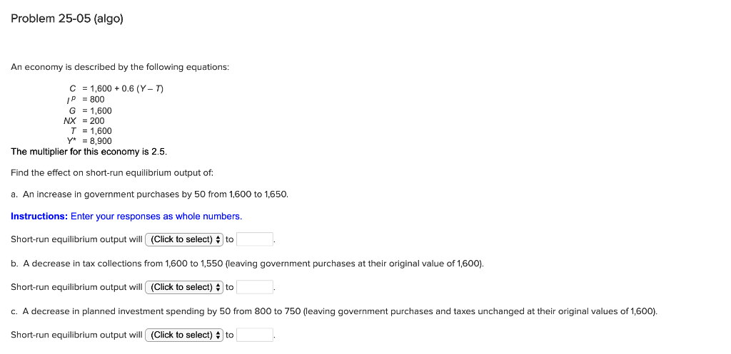 Solved Problem 25-05 (algo) An economy is described by the | Chegg.com