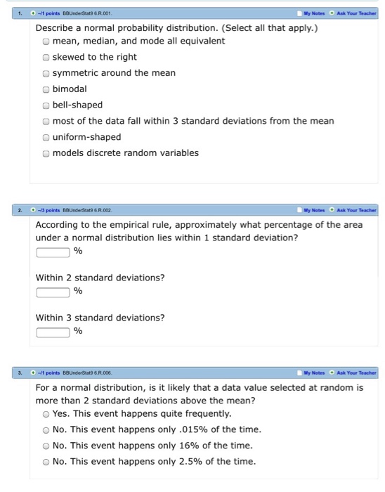 Solved Describe a normal probability distribution. (Select | Chegg.com