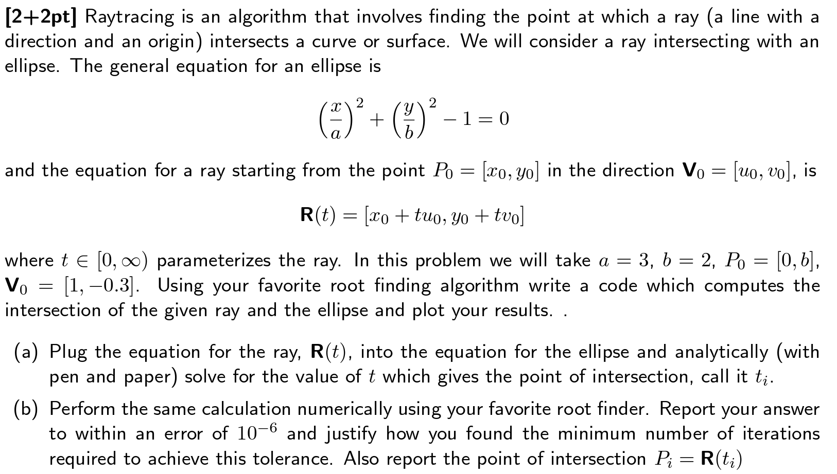 Solved [2+2pt] Raytracing is an algorithm that involves | Chegg.com