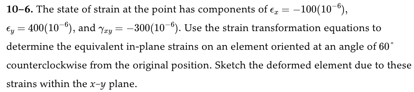 Solved 10-6. The state of strain at the point has components | Chegg.com