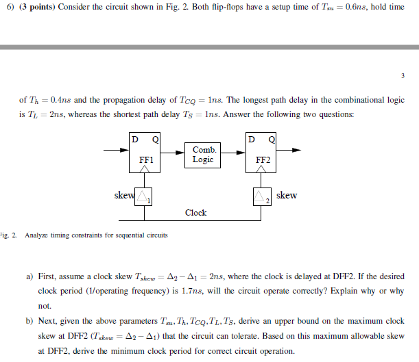 Solved 6) (3 points) Consider the circuit shown in Fig. 2. | Chegg.com