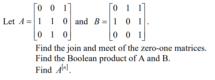 Solved To 0 1 0 1 1 Let A=1 1 0 and B =1 1 0 1 0 1 0 0 0 1 | Chegg.com