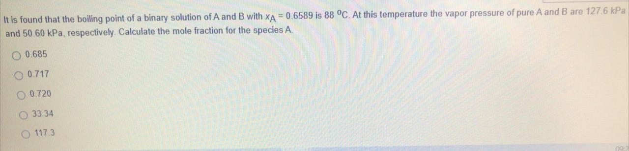 Solved It is found that the boiling point of a binary | Chegg.com