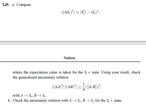 Solved 1.21 a. Compute (ΔSx)2 ≡ Sx2 − Sx 2, Problems where | Chegg.com