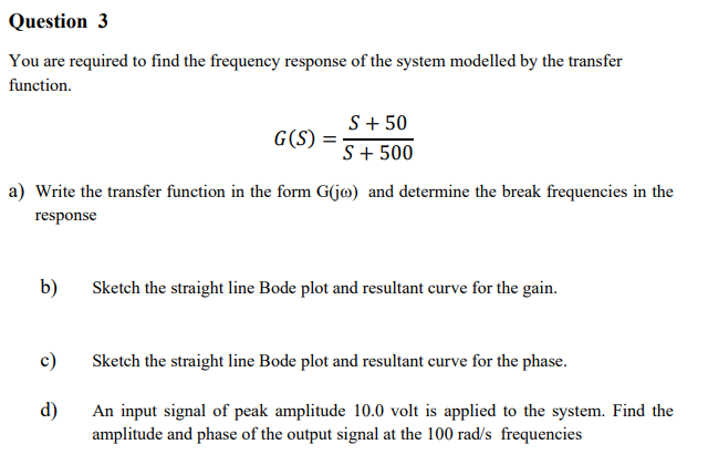 Solved You are required to find the frequency response of | Chegg.com