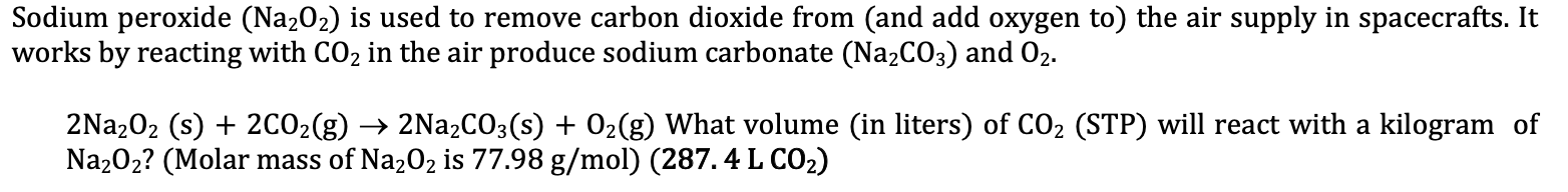 Solved Sodium peroxide (Na2O2) is used to remove carbon | Chegg.com