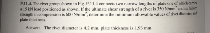Solved P.11.4. The rivet group shown in Fig. P.11.4 connects | Chegg.com
