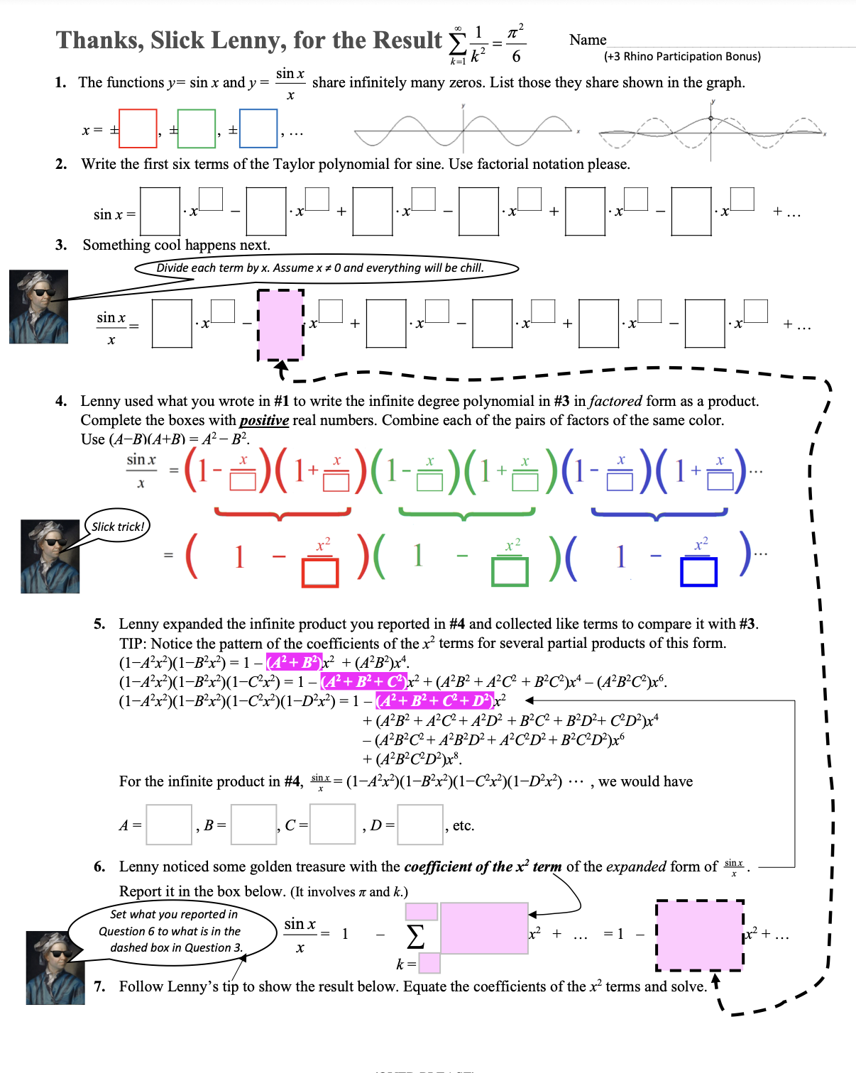 Thanks, Slick Lenny, for the Result ∑k=1∞k21=6π2 Name | Chegg.com