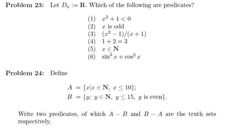 Solved Problem 23: Let Dx :=R. Which of the following are | Chegg.com