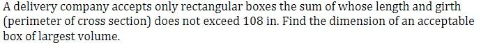 Solved A delivery company accepts only rectangular boxes the | Chegg.com