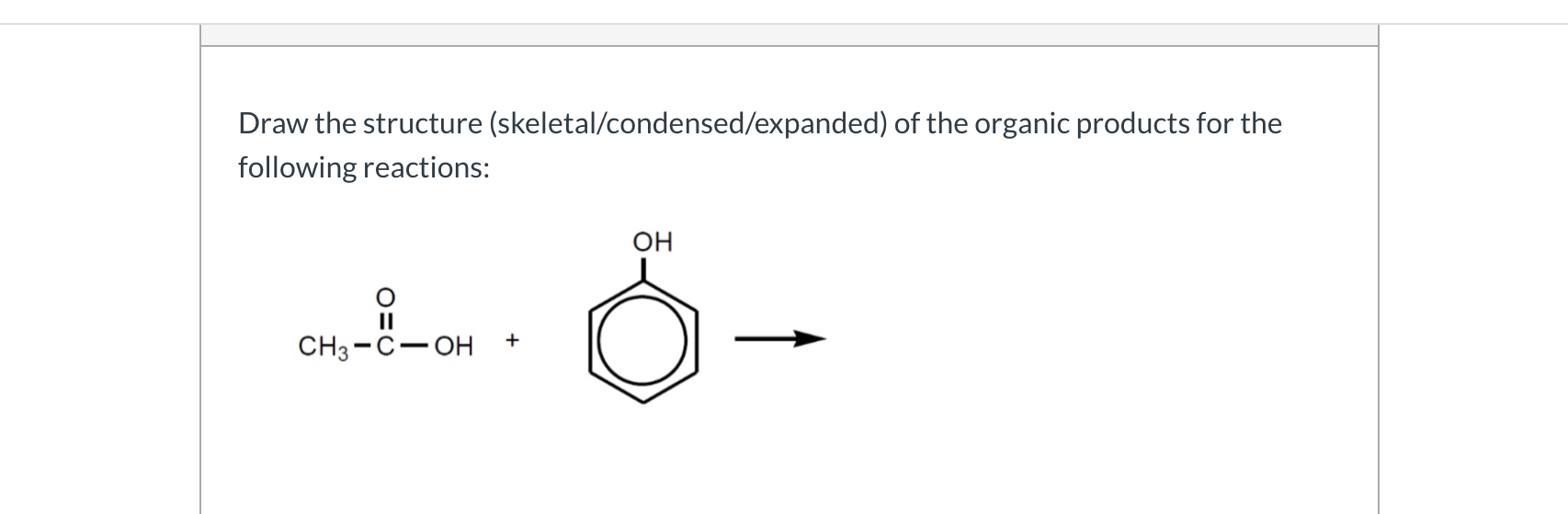 Solved Draw the structure (skeletal/condensed/expanded) of | Chegg.com