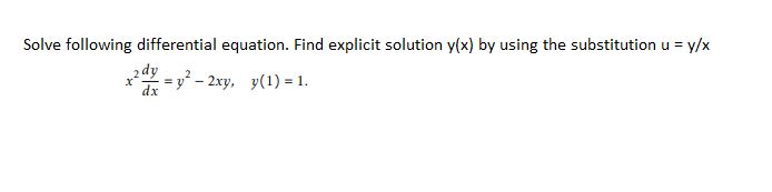 Solved Solve following differential equation. Find explicit | Chegg.com