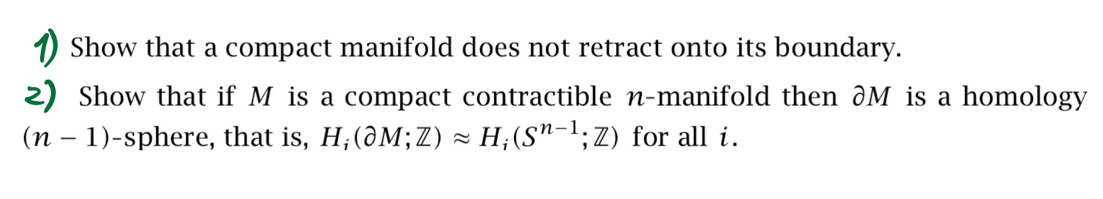 Solved 1) Show that a compact manifold does not retract onto | Chegg.com