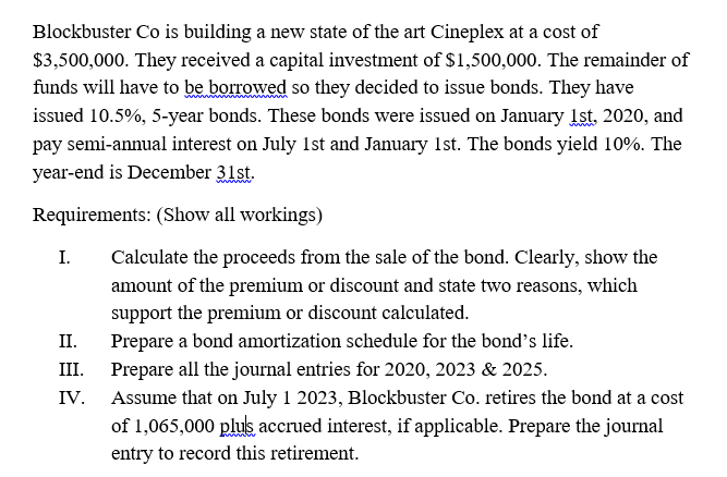 Solved Blockbuster Co is building a new state of the art | Chegg.com