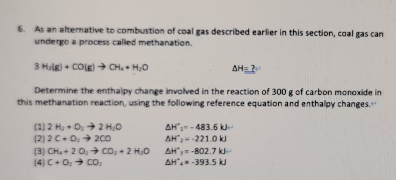 Solved 6. As an alternative to combustion of coal gas | Chegg.com