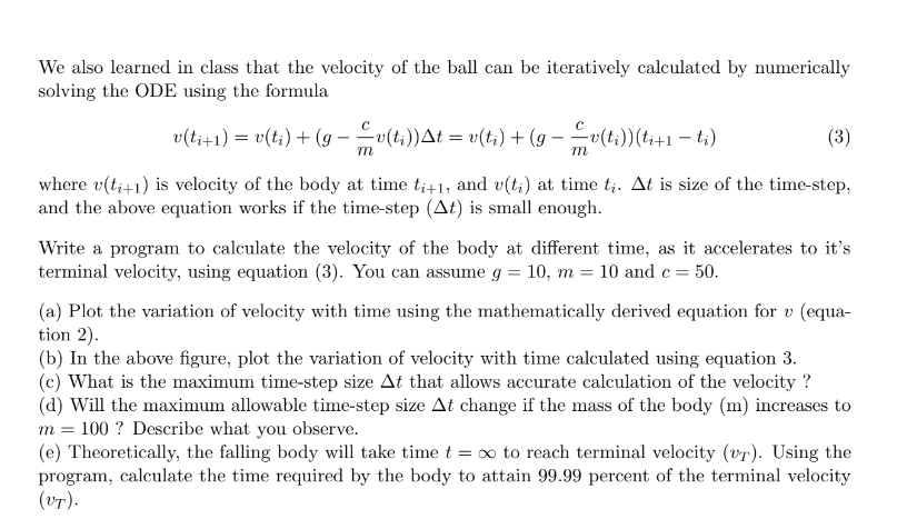 Solved In class you learned that the ODE describing the | Chegg.com