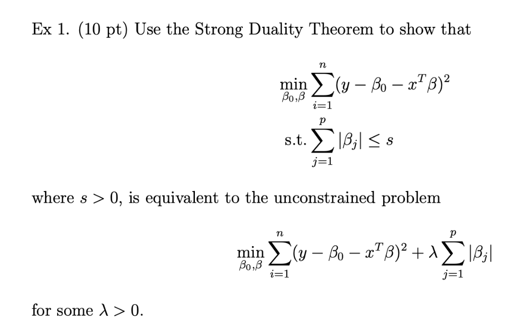 Ex 1. (10 pt) Use the Strong Duality Theorem to show | Chegg.com