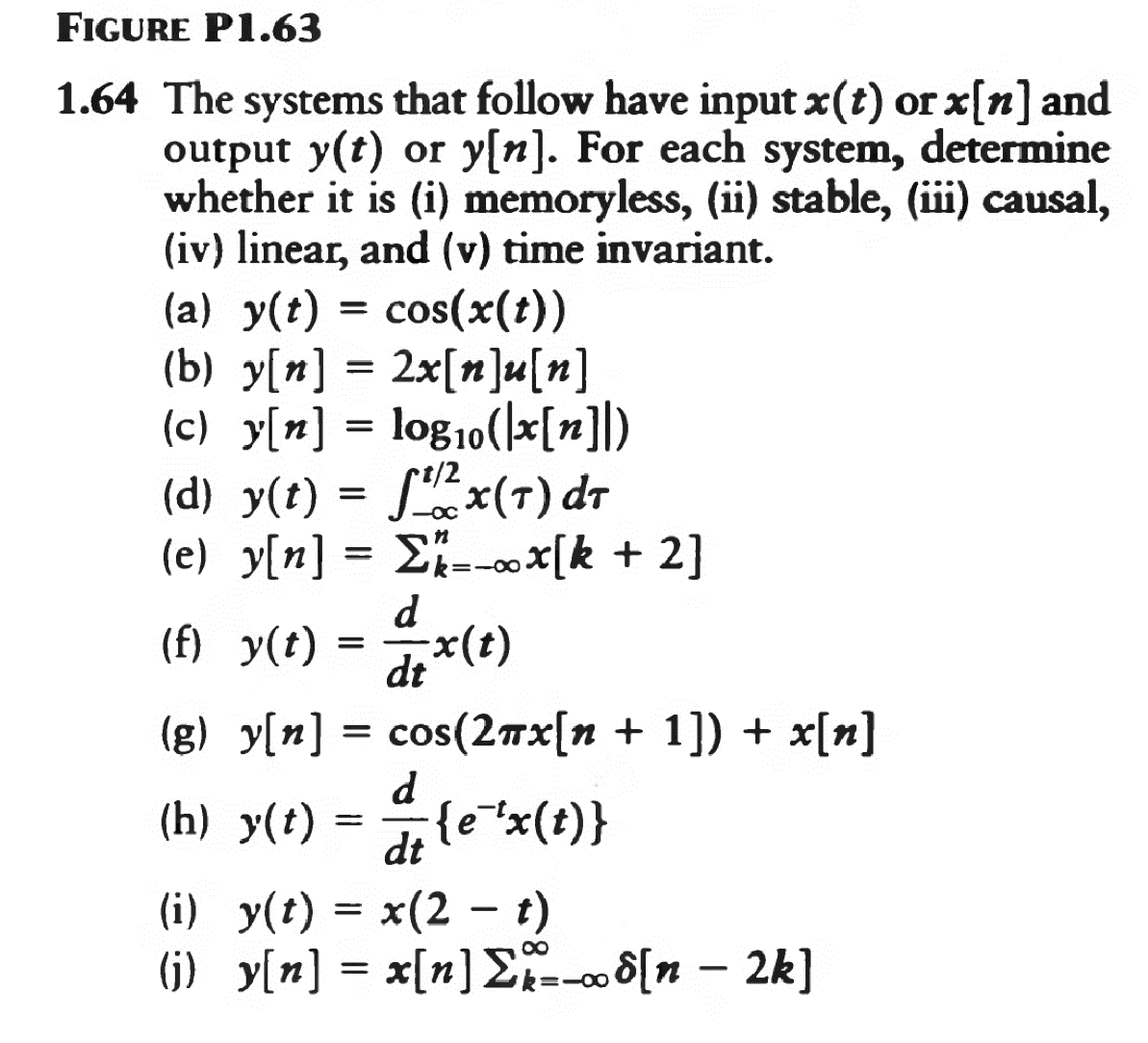 Solved 64 The systems that follow have input x(t) or x[n] | Chegg.com