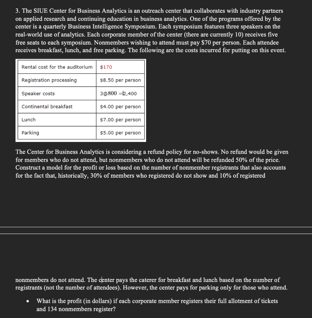 Solved 3. The SIUE Center for Business Analytics is an | Chegg.com