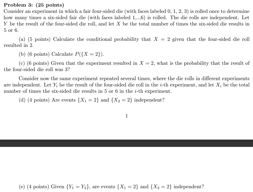 Solved Problem 3: (25 points) Consider an experiment in | Chegg.com