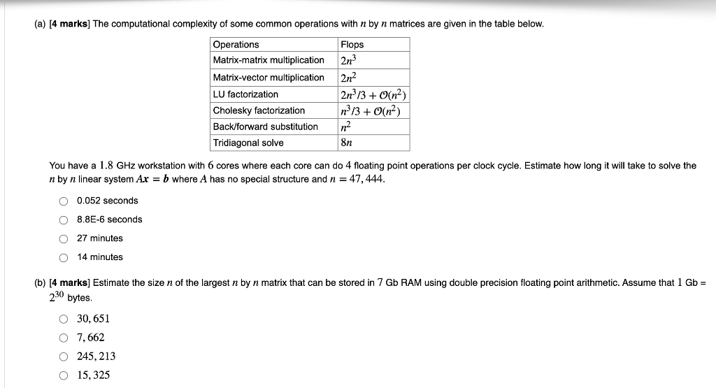 Solved (a) [4 marks] The computational complexity of some | Chegg.com