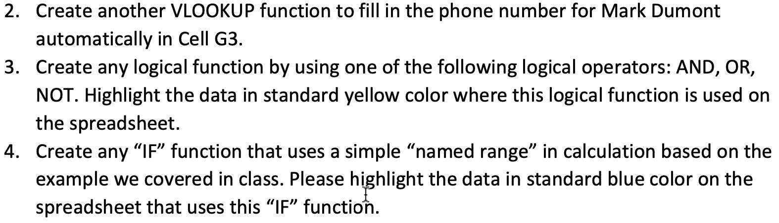 Solved 2. Create another VLOOKUP function to fill in the | Chegg.com