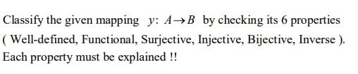 Solved Classify the given mapping y A B : by checking its | Chegg.com