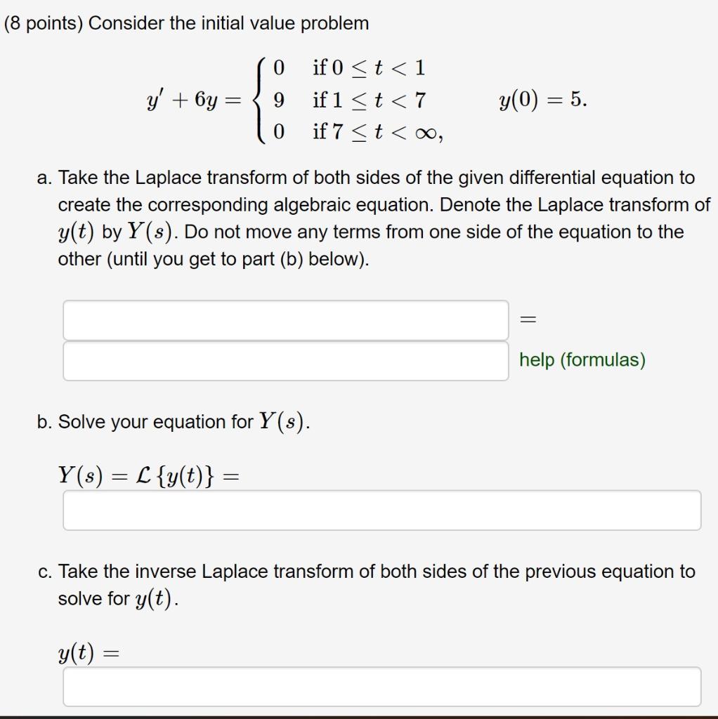 Solved (8 points) Consider the initial value problem 0 y' + | Chegg.com