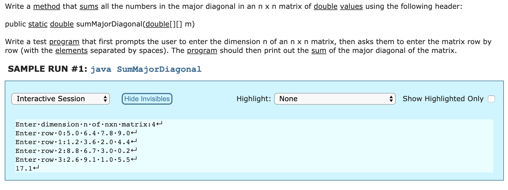 Solved Write a method that sums all the numbers in the major | Chegg.com