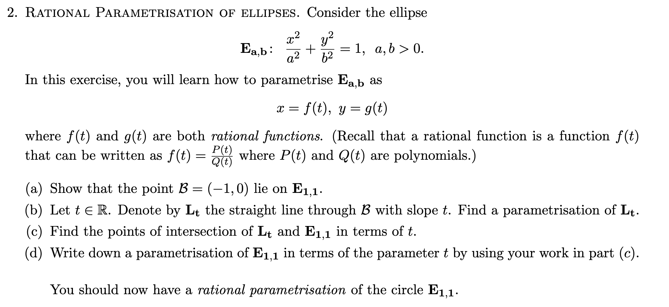 Solved 2. RATIONAL PARAMETRISATION OF ELLIPSES. Consider the | Chegg.com