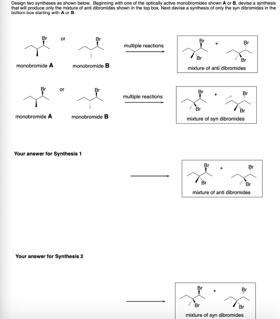Solved Design two syntheses as shown below. Beginning with | Chegg.com