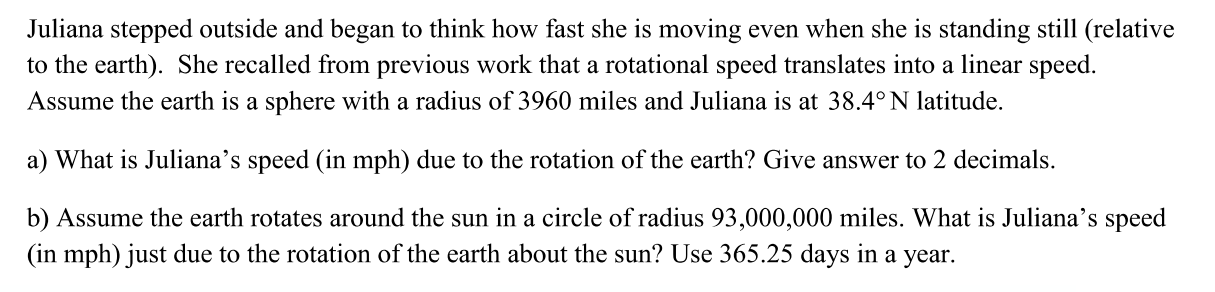 Solved Juliana stepped outside and began to think how fast | Chegg.com
