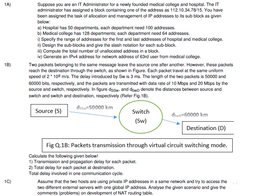 Solved 1A) ﻿Suppose you are an IT Administrator for a newly | Chegg.com