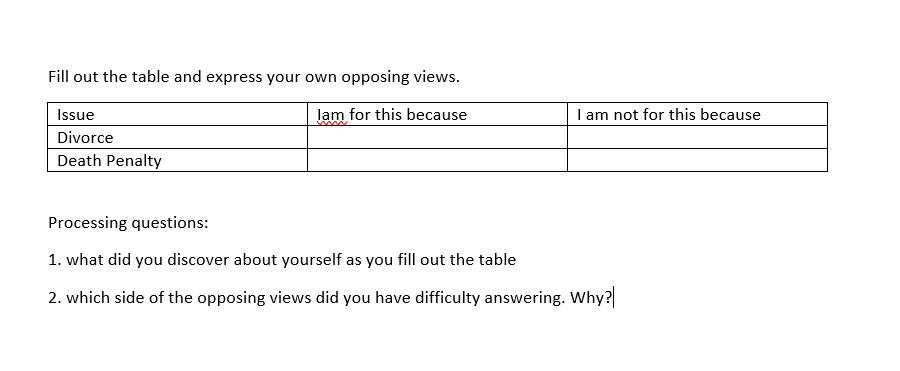Fill out the table and express your own opposing | Chegg.com