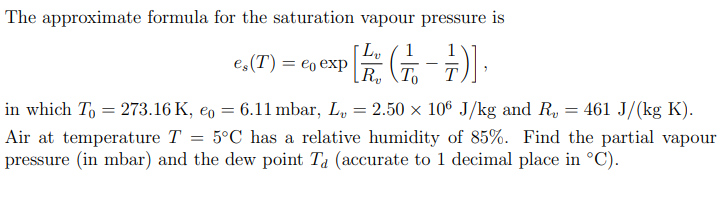 Solved The approximate formula for the saturation vapour | Chegg.com