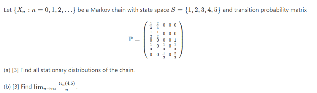 Let {Xn:n=0,1,2,…} be a Markov chain with state space | Chegg.com