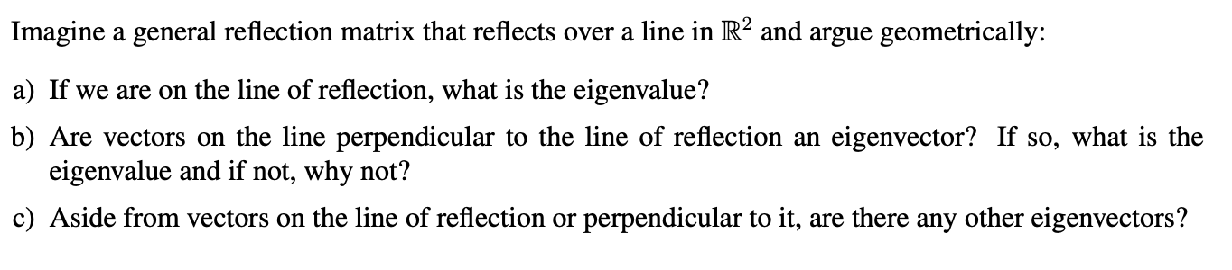 Solved Imagine a general reflection matrix that reflects | Chegg.com