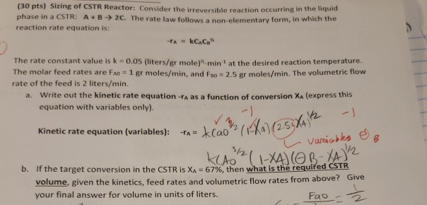 Solved (30 pts) Sizing of CSTR Reactor: Consider the | Chegg.com