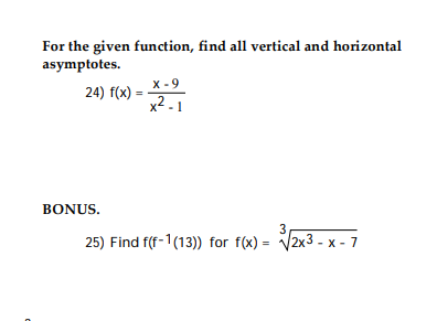 Solved For the given function, find all vertical and | Chegg.com